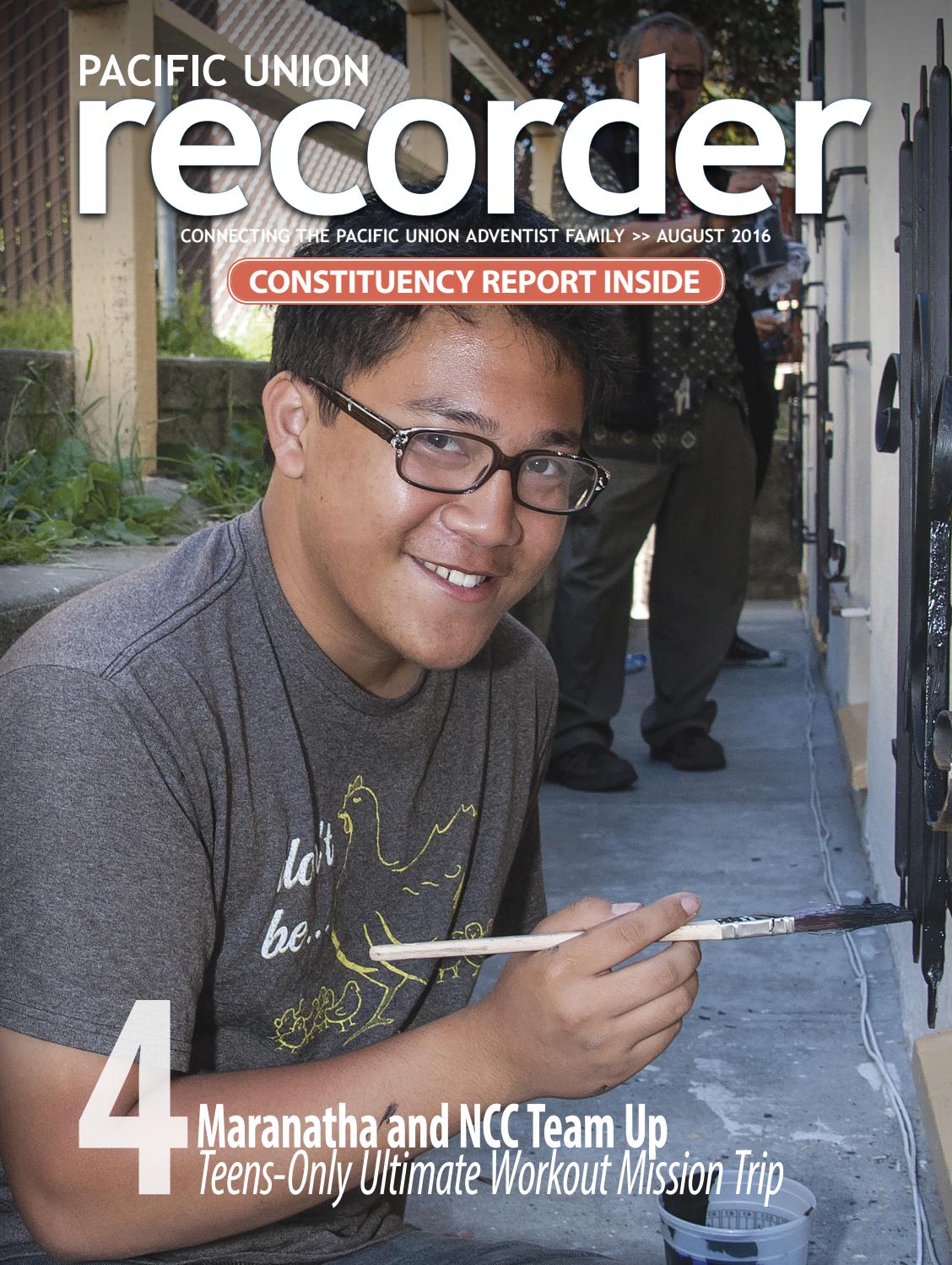 Pacific Union Recorder - August 2016 by Pacific Union Conference of ...