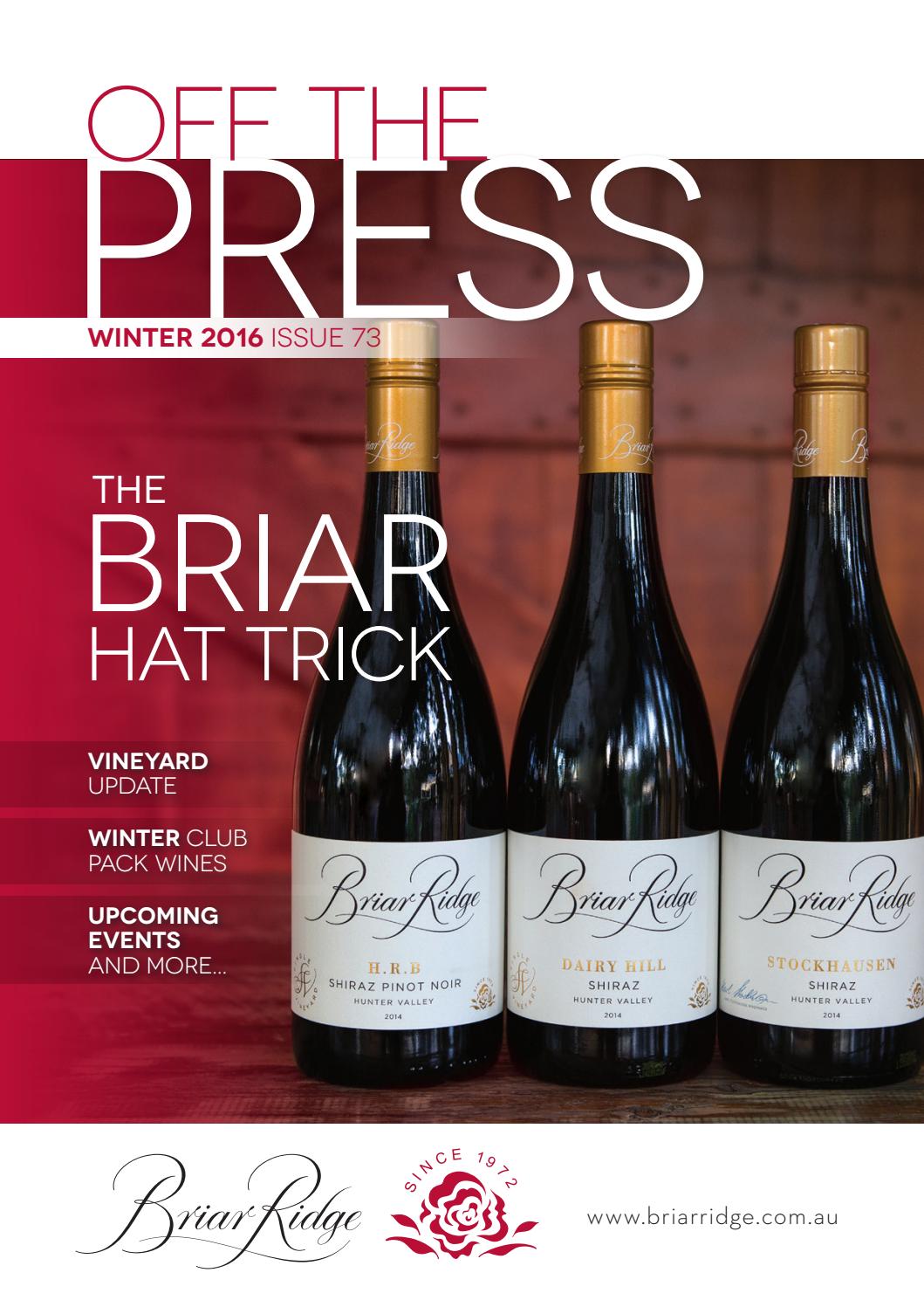 'Off the Press' Winter 2016 online edition by Briar Ridge Vineyard - Issuu
