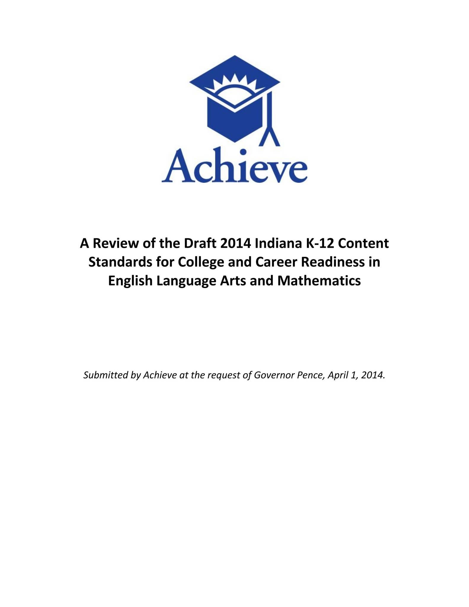 A Review of the Draft 2014 Indiana K-12 Content Standards for College ...