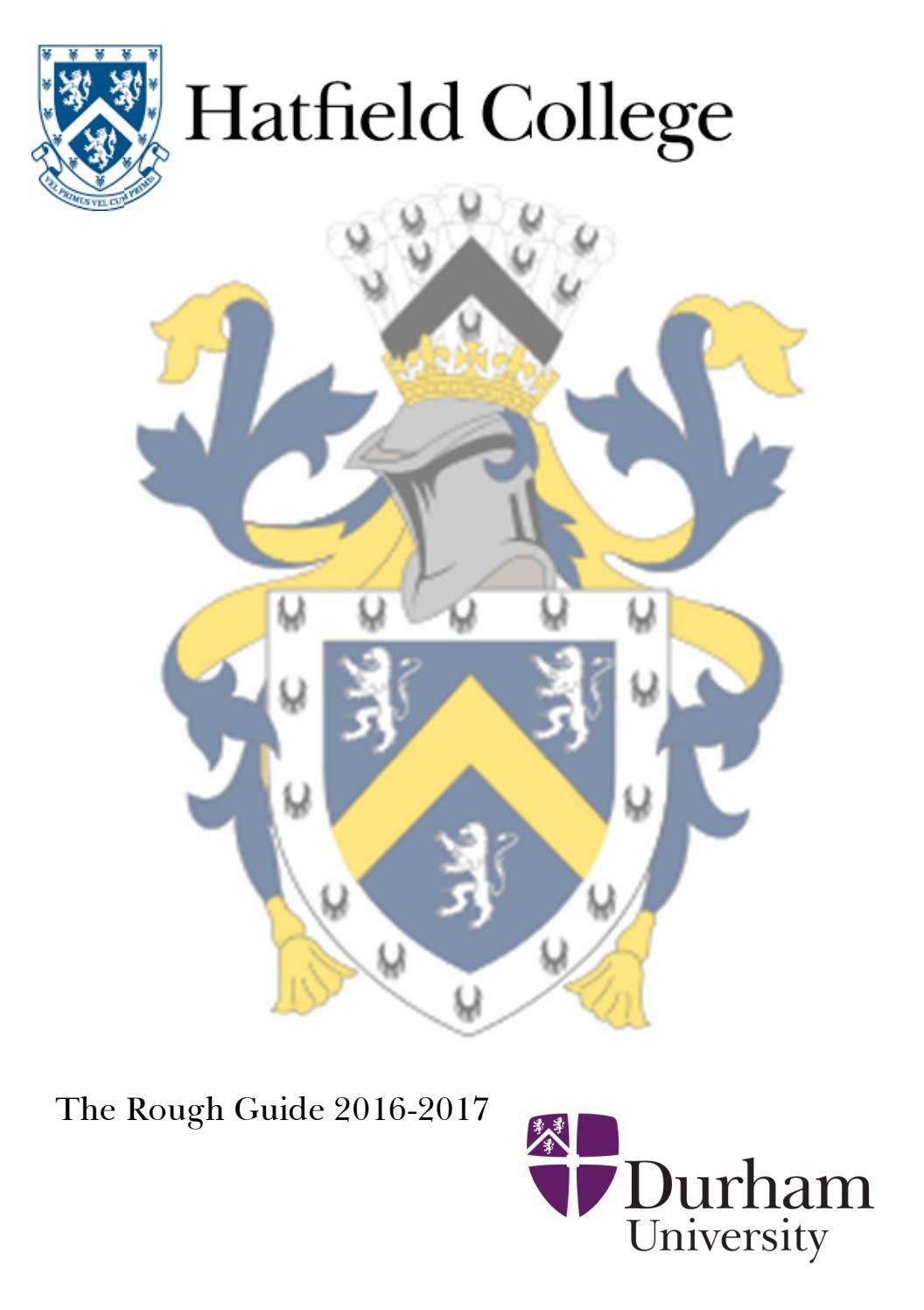 Hatfield College JCR Rough Guide 2016 17 by Durham University - Issuu