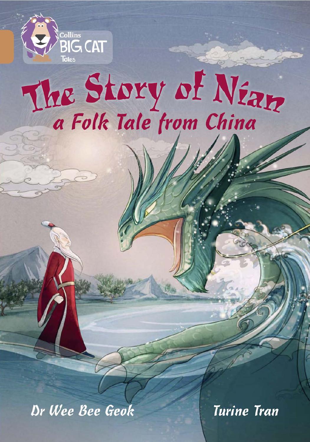 The Story of Nian a Folk Tale from China by Collins - Issuu