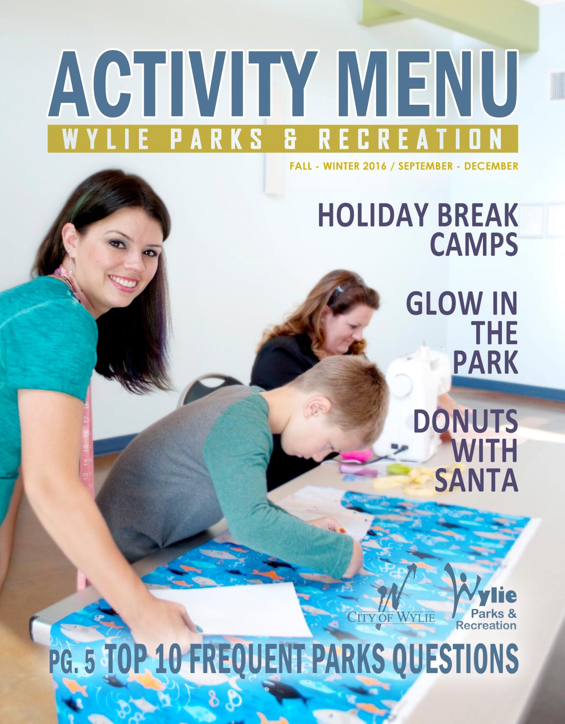 Activity Menu Fall / Winter 2016 by Wylie Parks and Recreation - Issuu