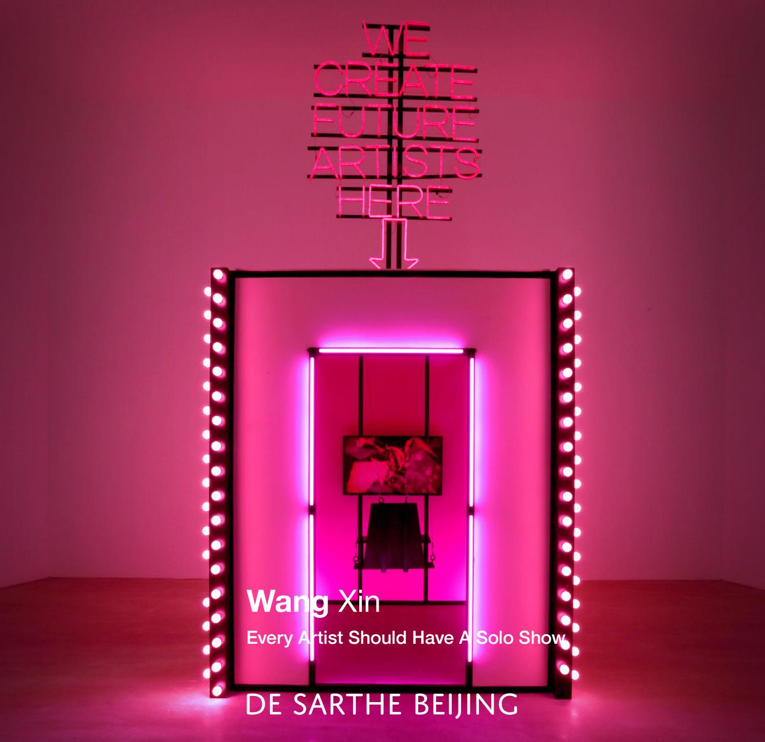 Wang Xin Every Artist Should Have A Solo Show by de Sarthe Gallery - Issuu