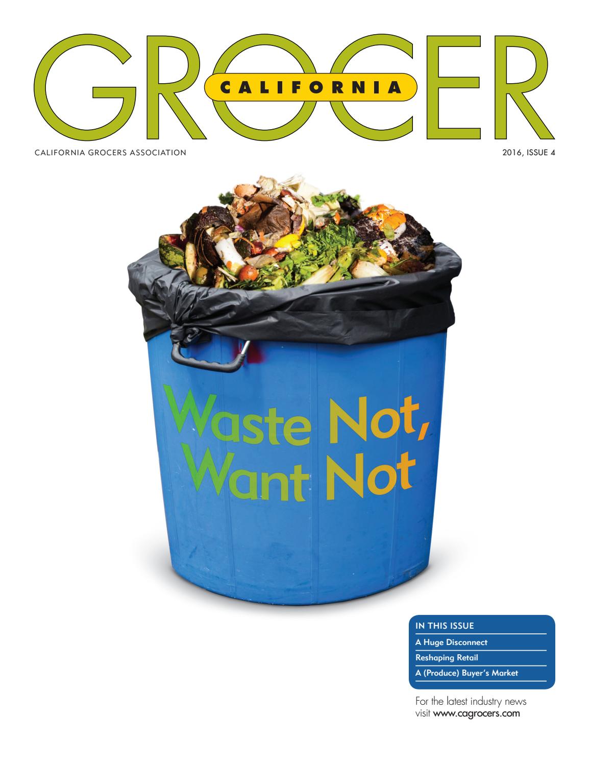 California Grocer Issue 4, 2016 by California Grocers Association - Issuu