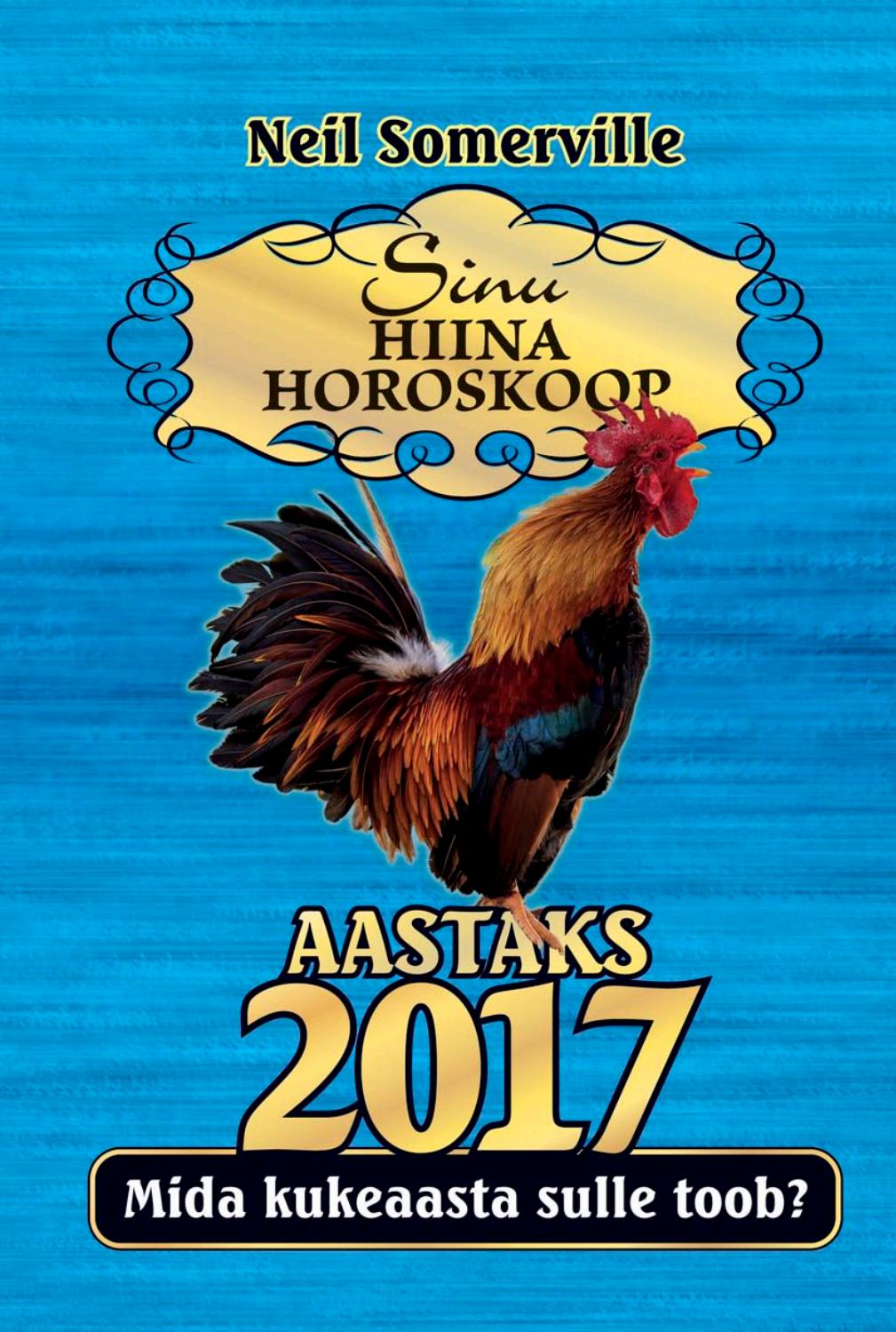 3180 sinu hiina horoskoop 2017 kat by Rahva Raamat - Issuu