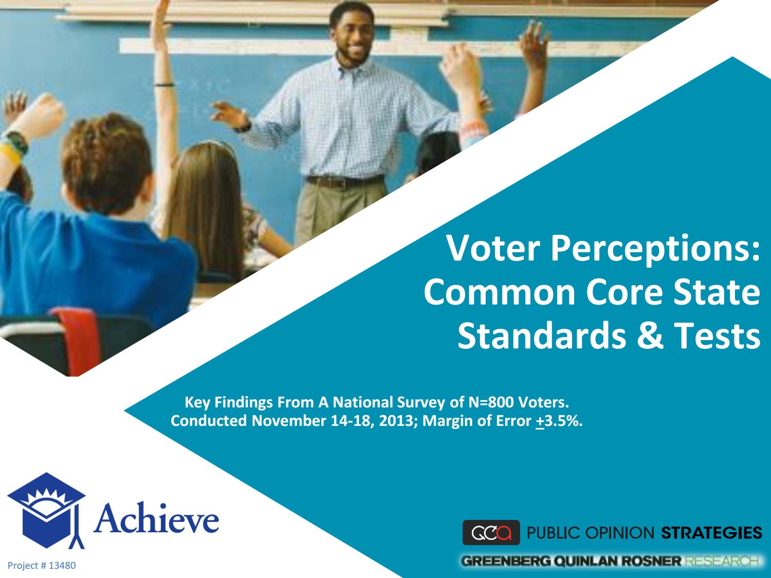 Voter Perceptions: Common Core State Standards & Tests Slidedeck by ...