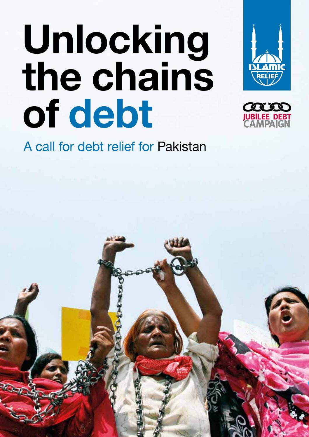Unlocking the Chains of Debt: A Call for Debt Relief for Pakistan by ...