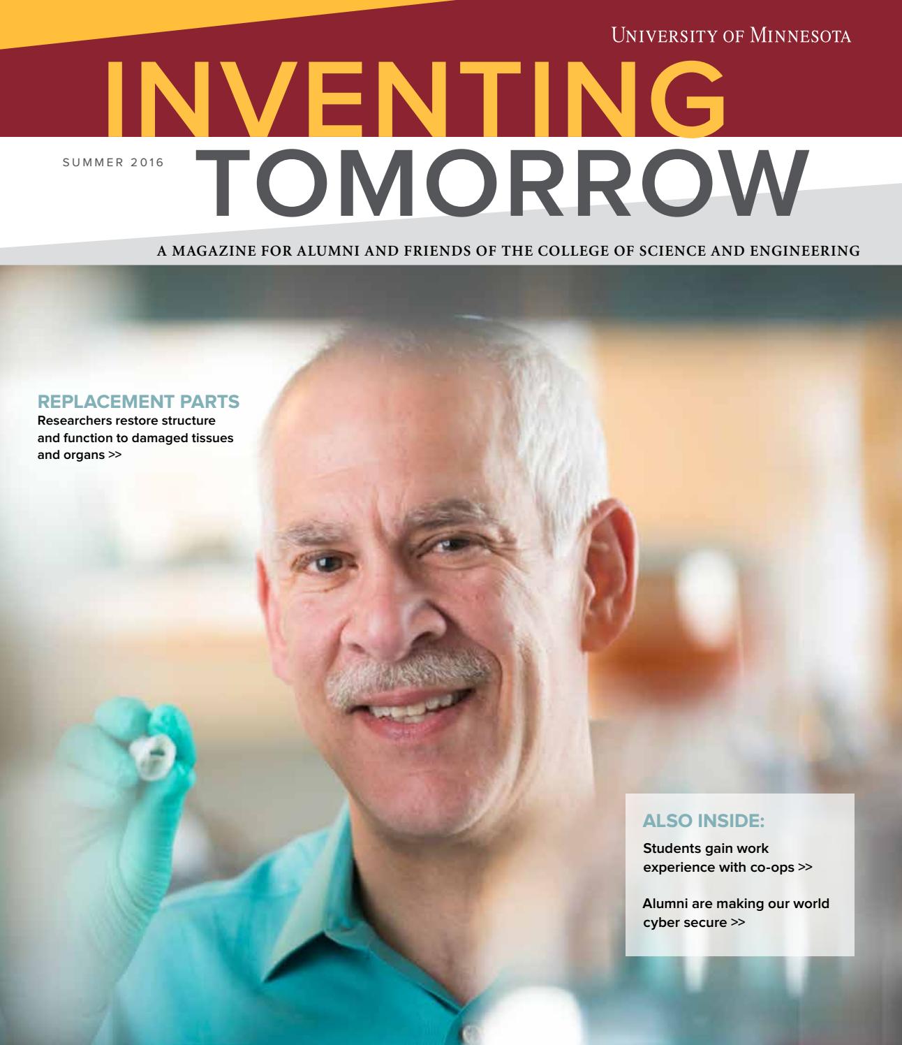 Inventing Tomorrow, Summer 2016 (Vol. 41, No. 1) by College of Science ...