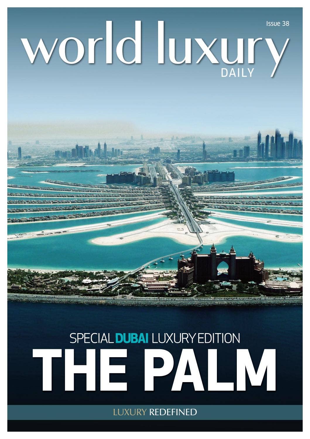World Luxury Daily No. 38 by World Luxury Media - Issuu