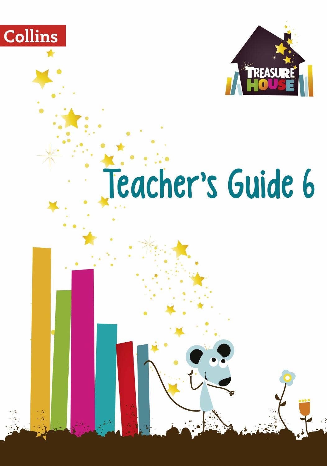 Treasure House Teacher's Guide 6 by Collins - Issuu