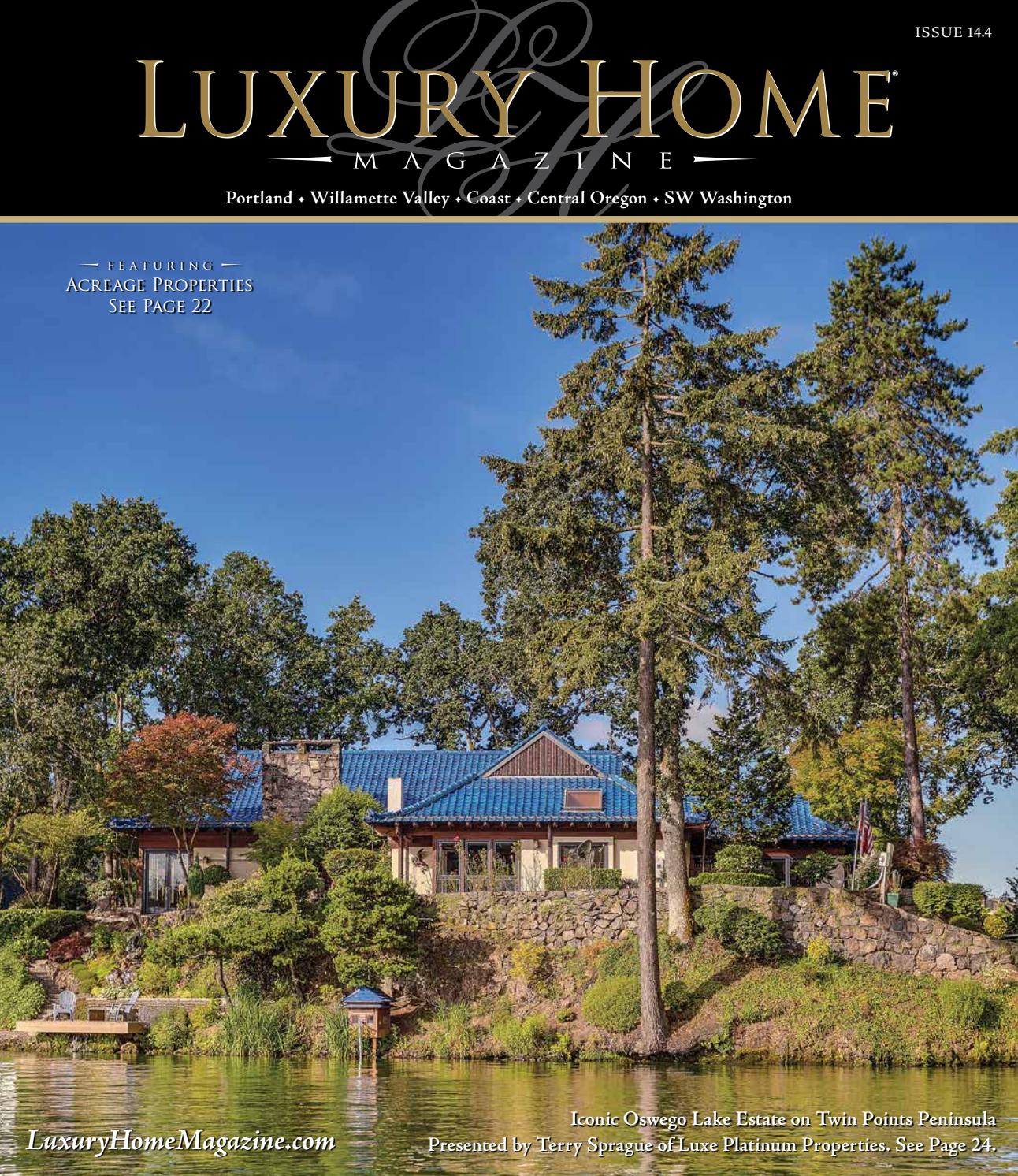 Luxury Home Magazine Oregon & SW Washington Issue 14.4 by Luxury Home ...