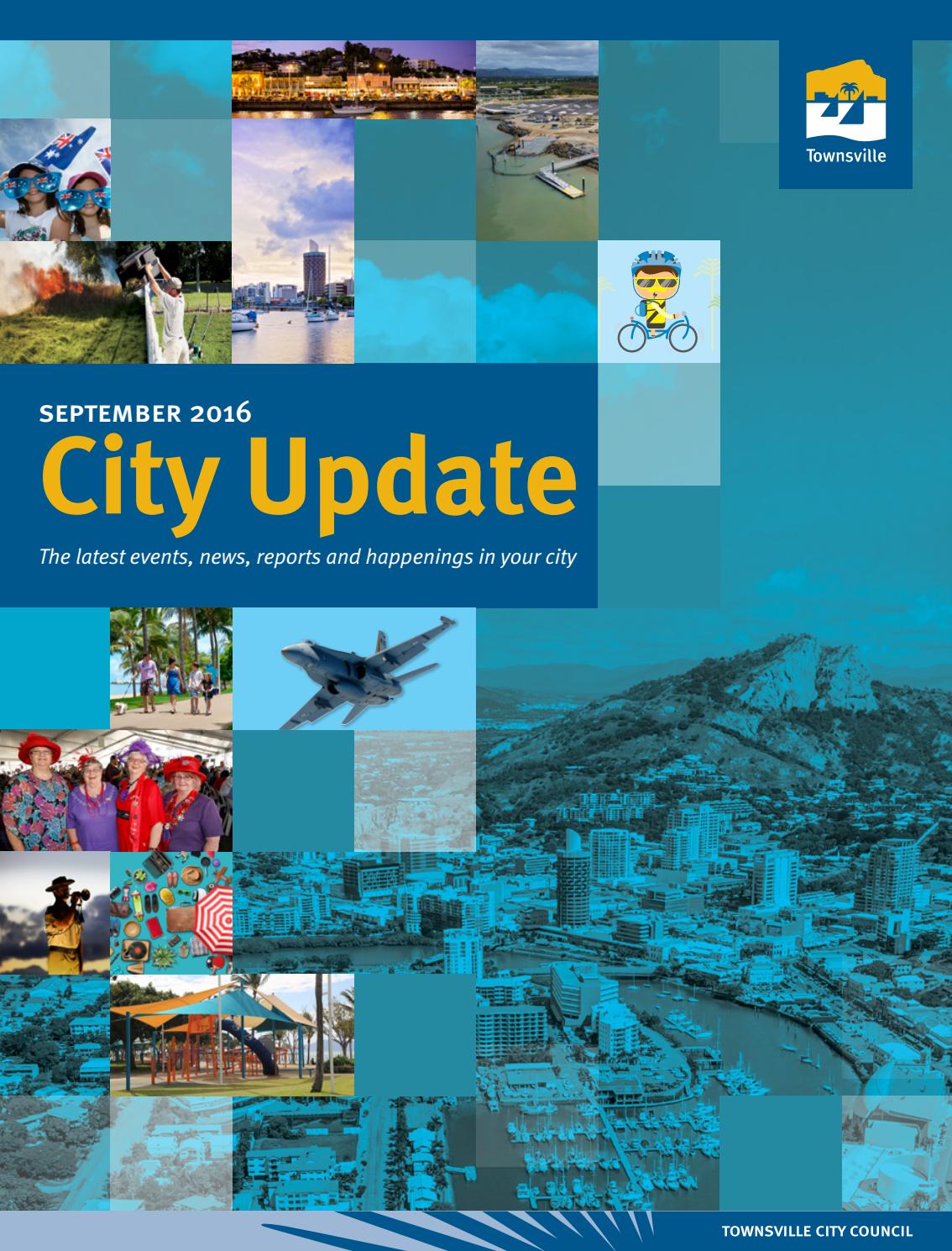 City Update September 2016 by Townsville City Council - Issuu