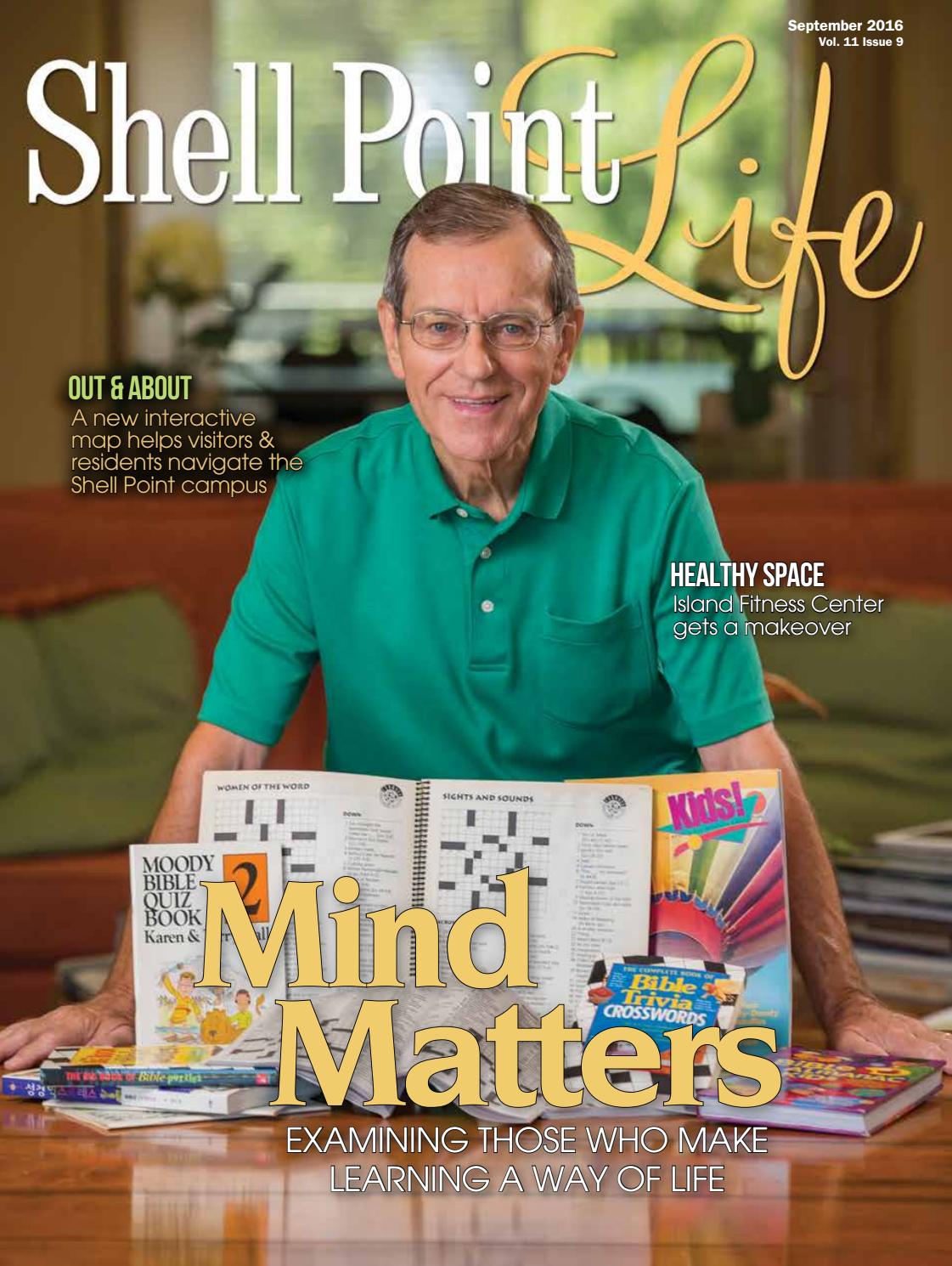 Shell Point Life September 2016 by Shell Point Retirement Community - Issuu