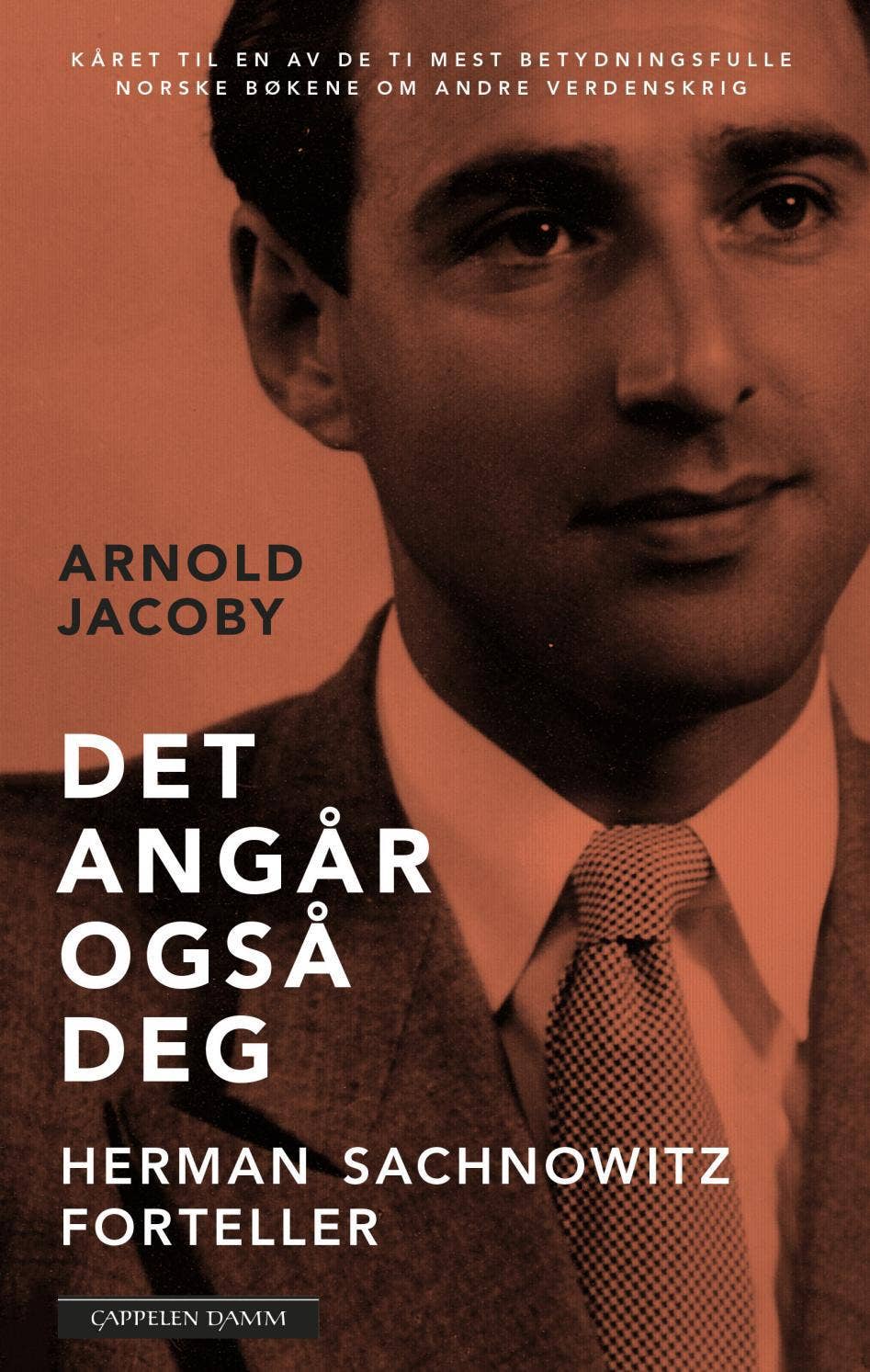 Arnold Jacoby og Herman Sachnowitz Det angår også deg by Cappelen Damm ...