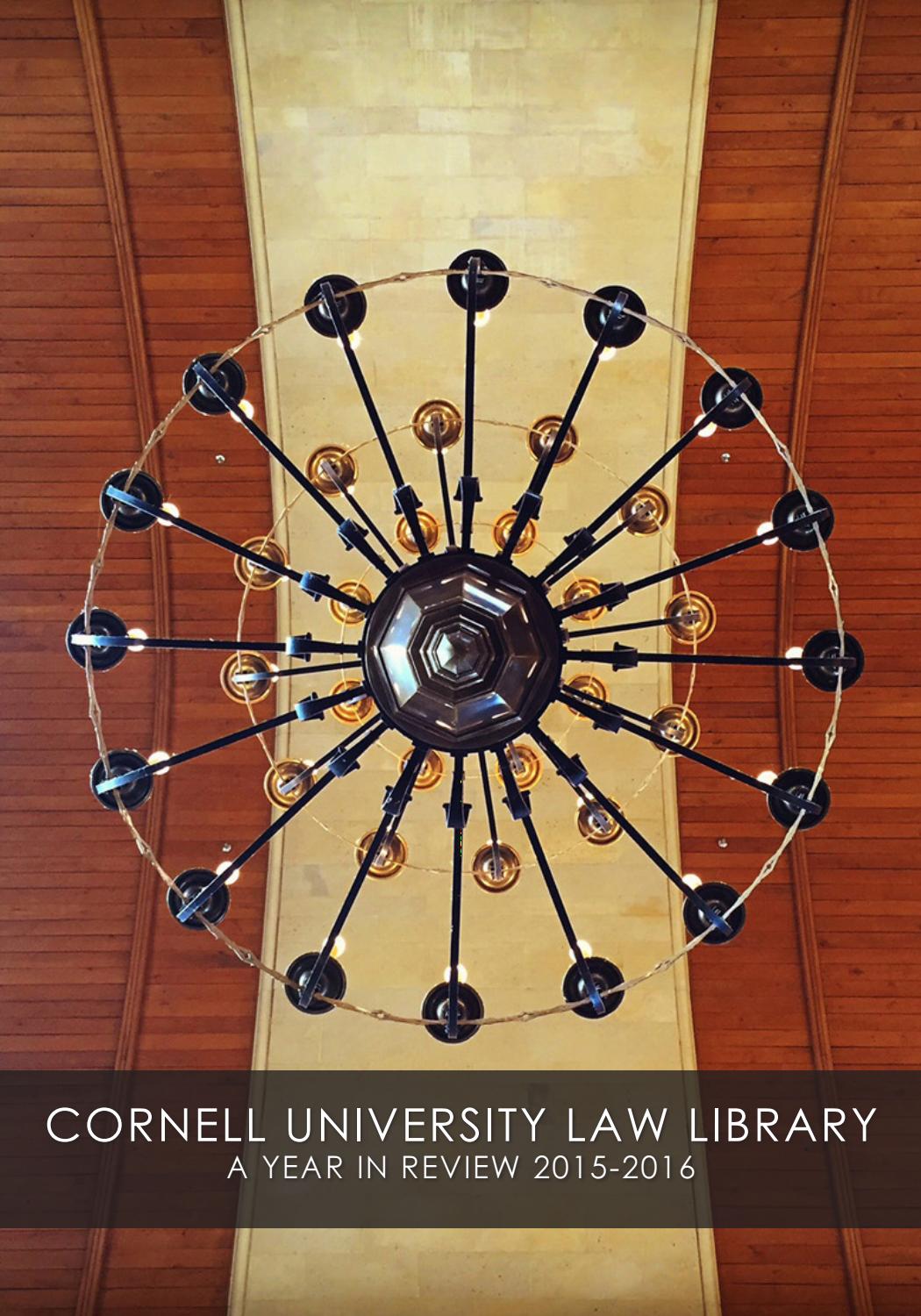 Law Library Year in Review 2016 by Cornell Law Library - Issuu