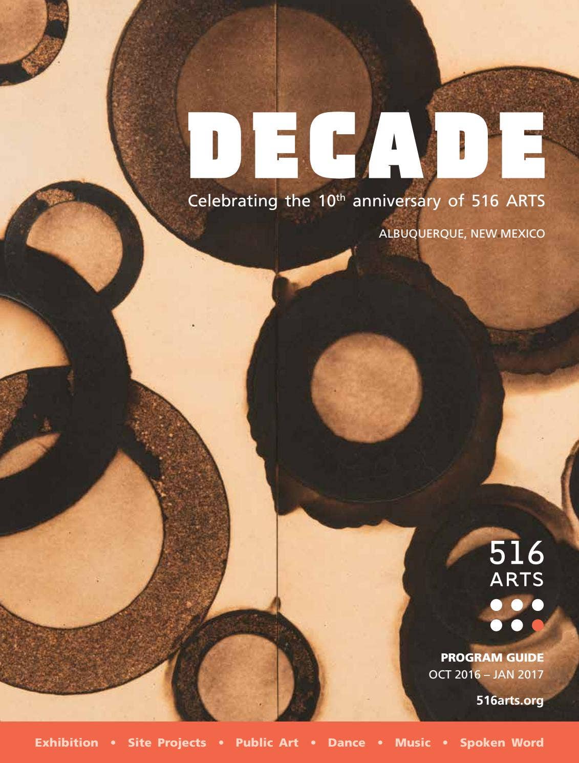DECADE: Celebrating the 10th Anniversary of 516 ARTS by 516ARTS - Issuu