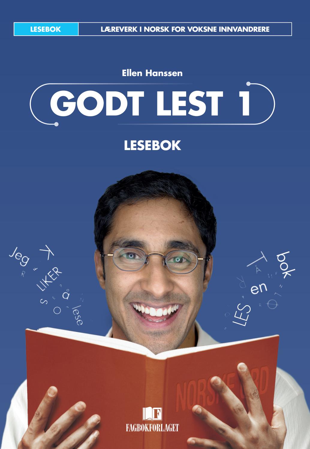 Godt lest 1 Lesebok (9788211014542) by Fagbokforlaget - Issuu