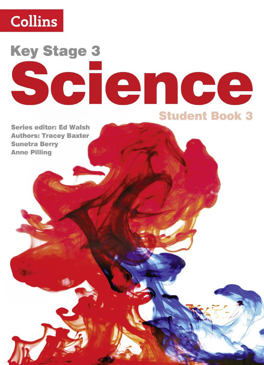 Key Stage Three Science: Student Book 3 by Collins - Issuu