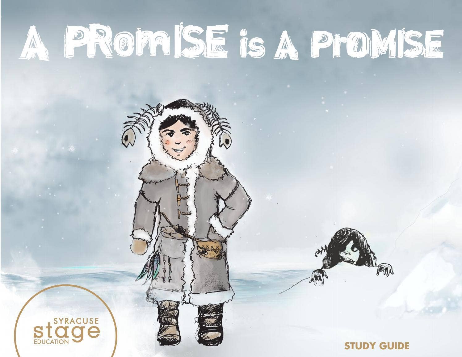 A promise is a promise by Syracuse Stage - Issuu