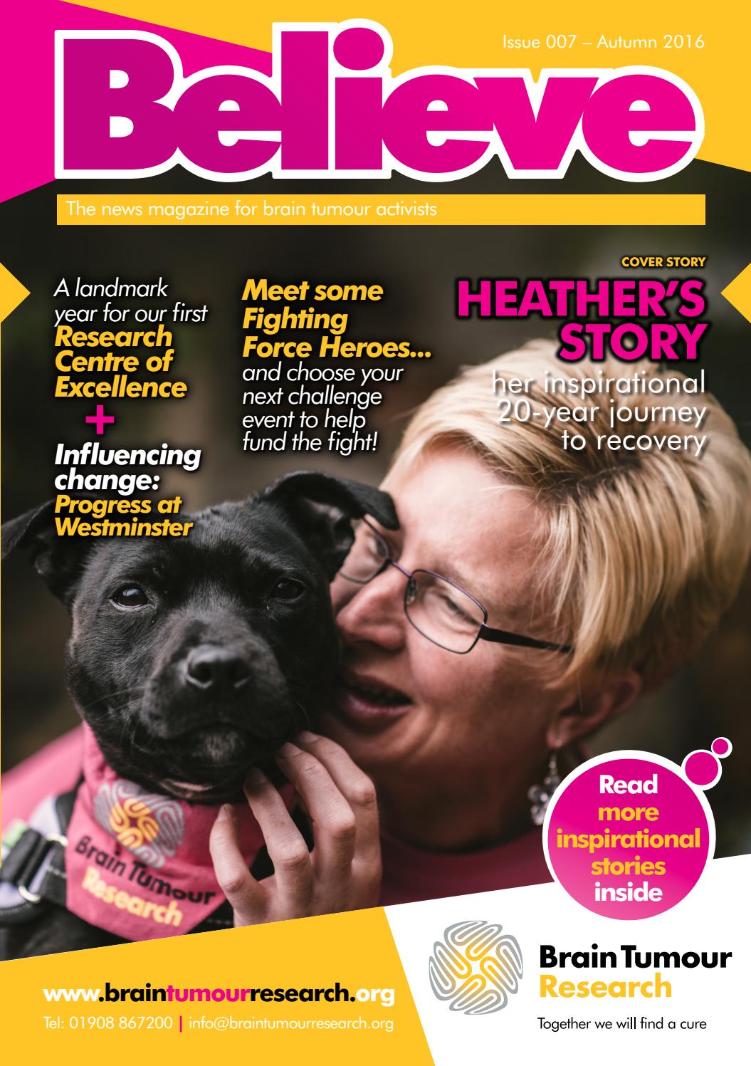 Believe Magazine Autumn 2016 by Brain Tumour Research - Issuu