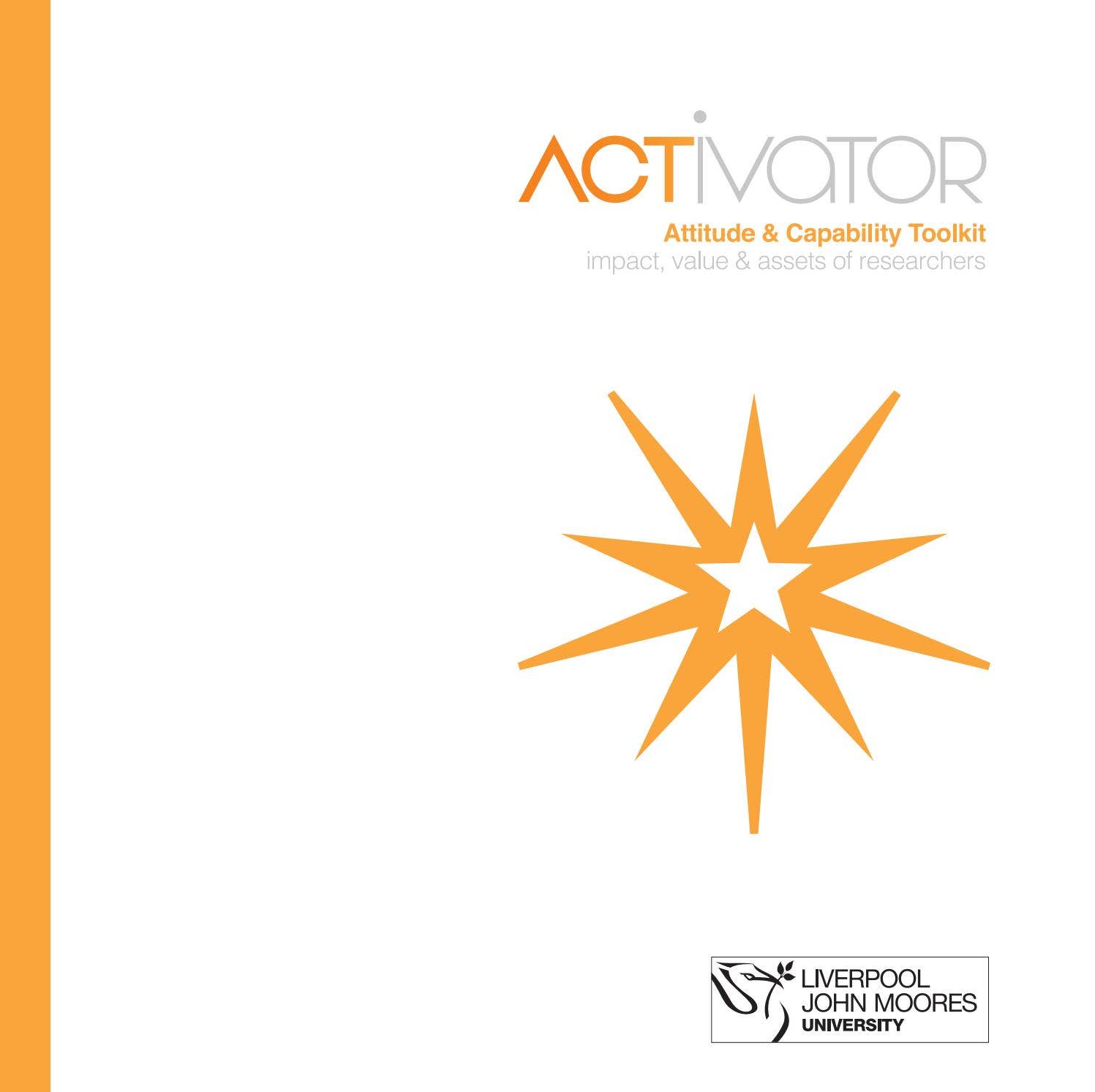Activator attitude and capability toolkit by Liverpool John Moores ...