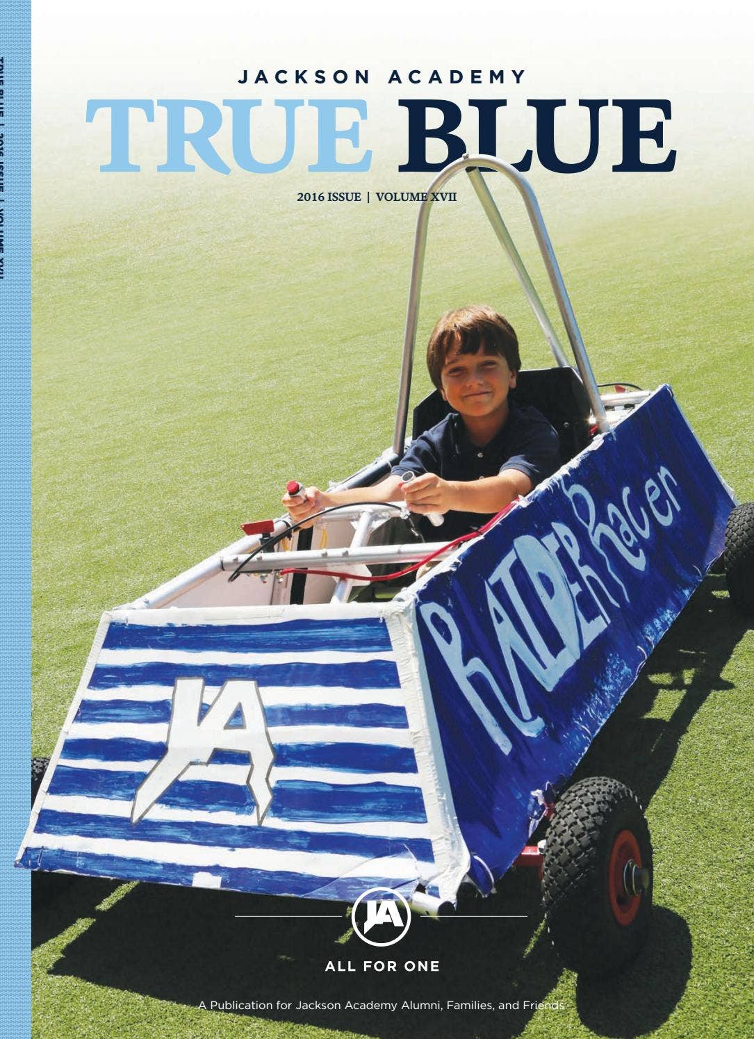 2016 True Blue Magazine by Jackson Academy - Issuu
