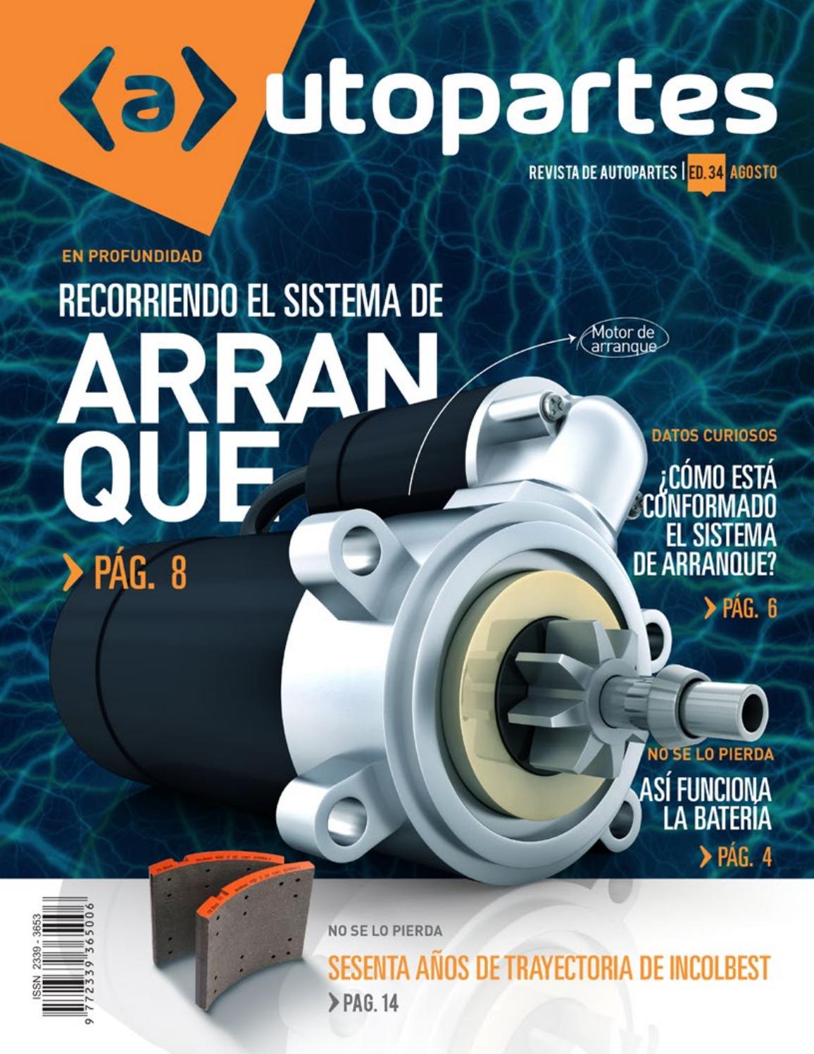 Revista Autopartes - Edición 034 - Agosto 2016 by Grupo - Issuu