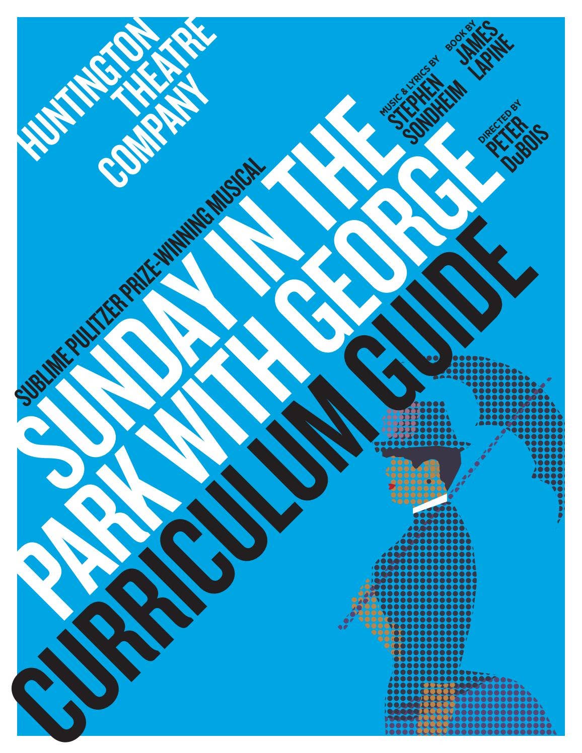 Sunday in the Park with George | Curriculum Guide by Huntington Theatre ...