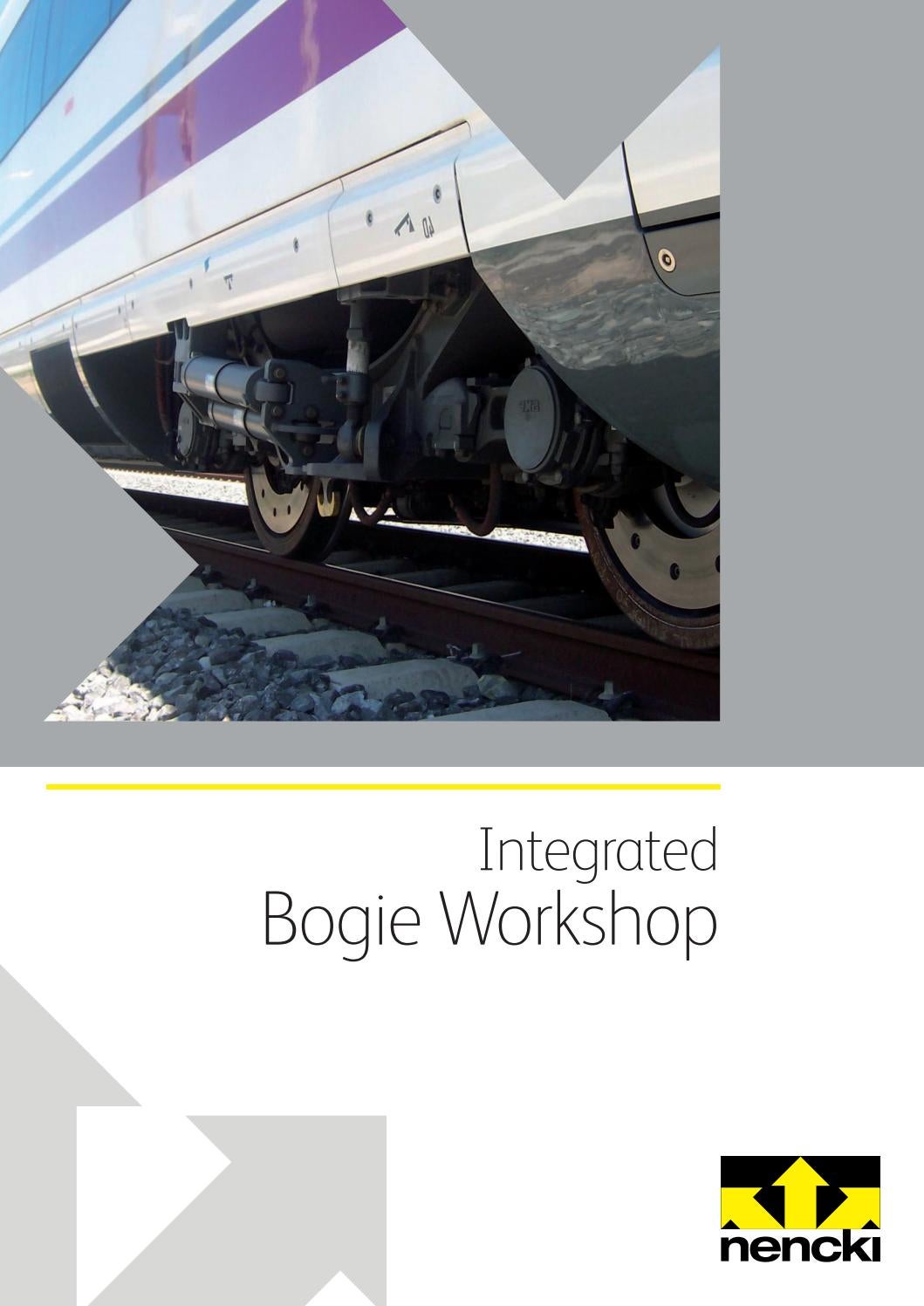 2.1 Nencki integrated bogie workshop eng by Nencki Railway Technology - Issuu