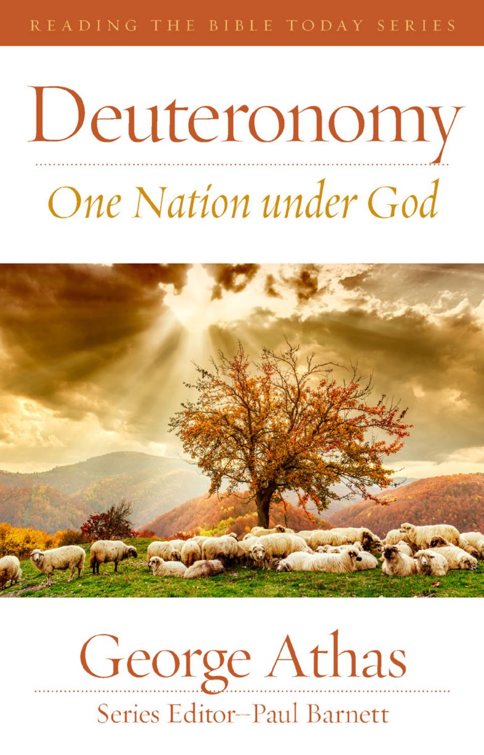 Deuteronomy: One Nation under God by George Athas by Youthworks - Issuu