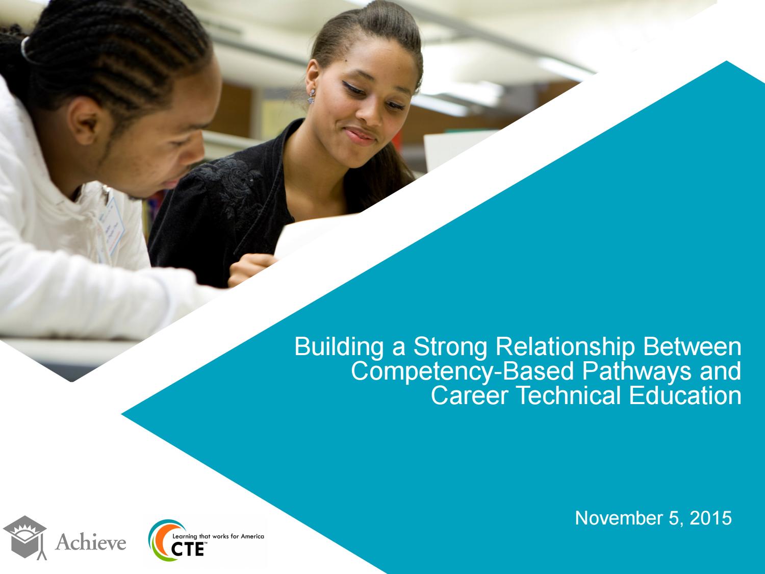 Building a Strong Relationship between Competency-Based Pathways and ...