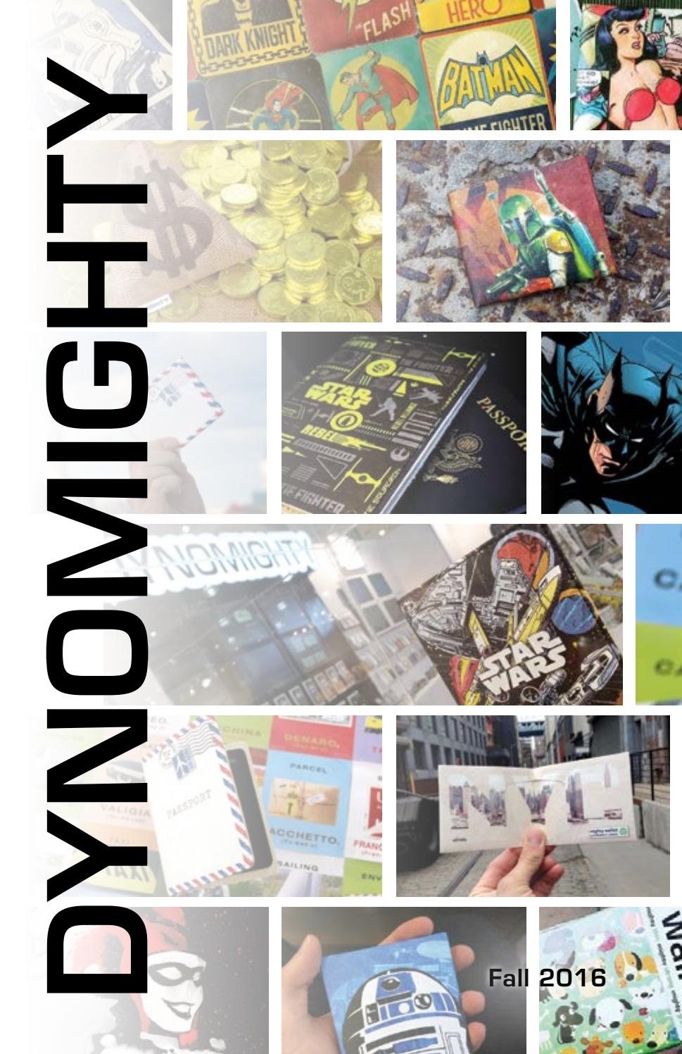 Dynomighty 2016 Wholesale Catalog by DYNOMIGHTY DESIGN - Issuu
