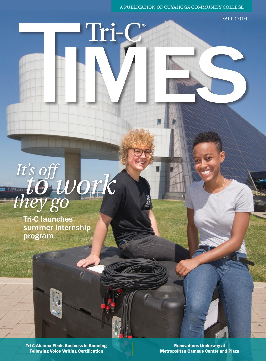 Tri-C Times Fall 2016 by Cuyahoga Community College - Issuu