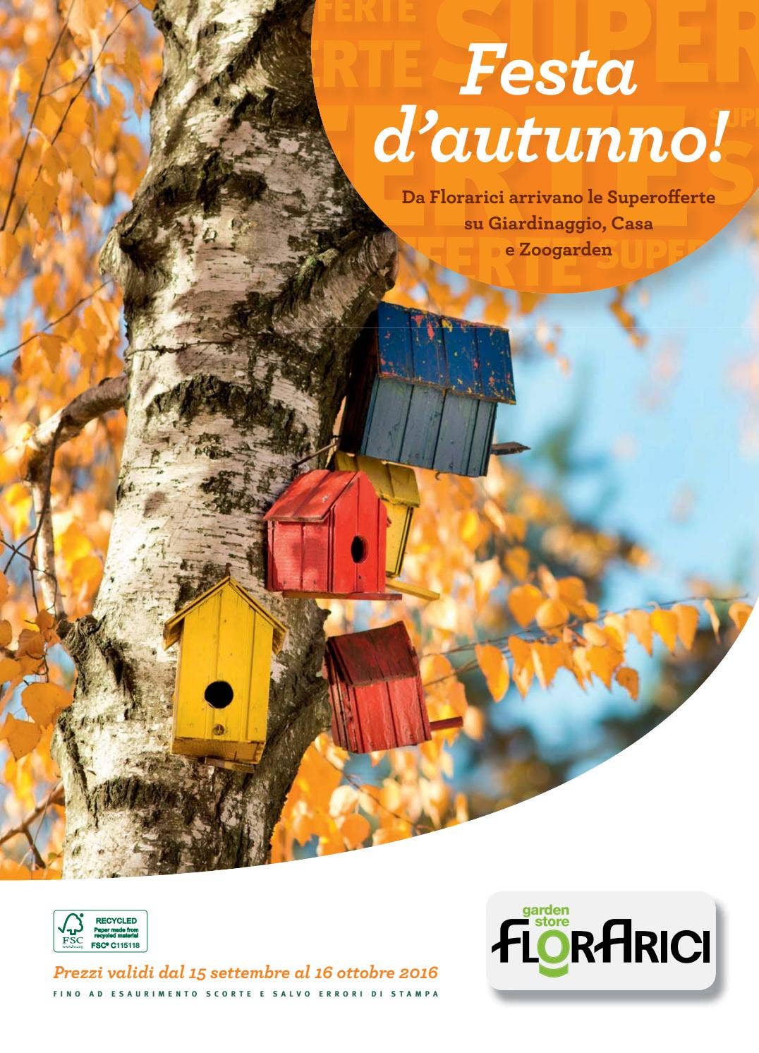Florarici Superofferte 2016 - Festa d' autunno! by paolo arici - Issuu