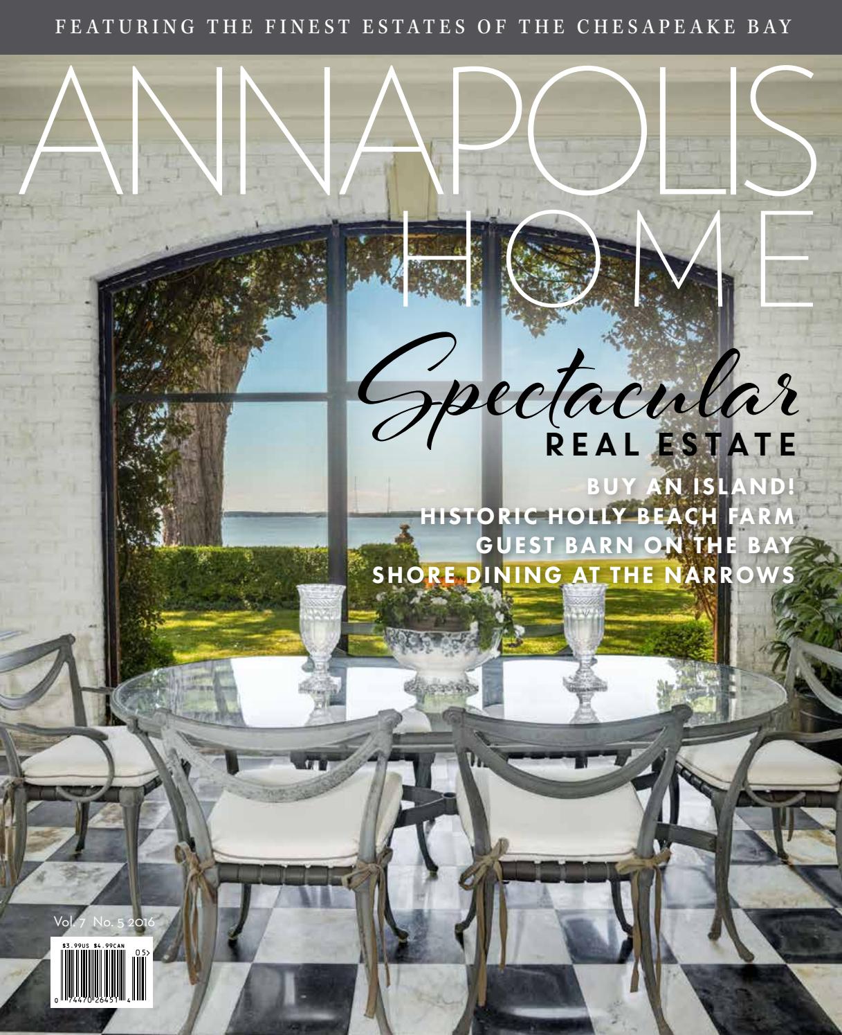 Annapolis Home Magazine Spectacular Real Estate by TH Media - Issuu