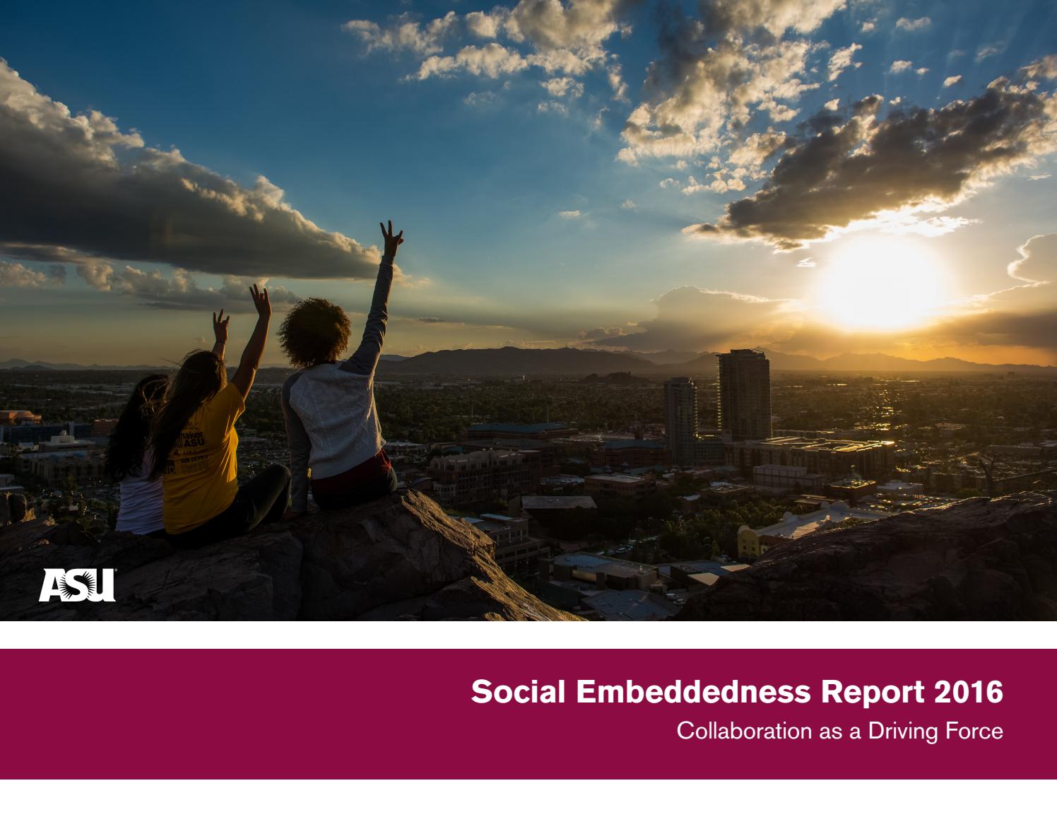 ASU Social Embeddedness 2016 Collaboration As A Driving Force By ASU asu-social-embeddedness-2016-collaboration-as-a-driving-force-by-asu