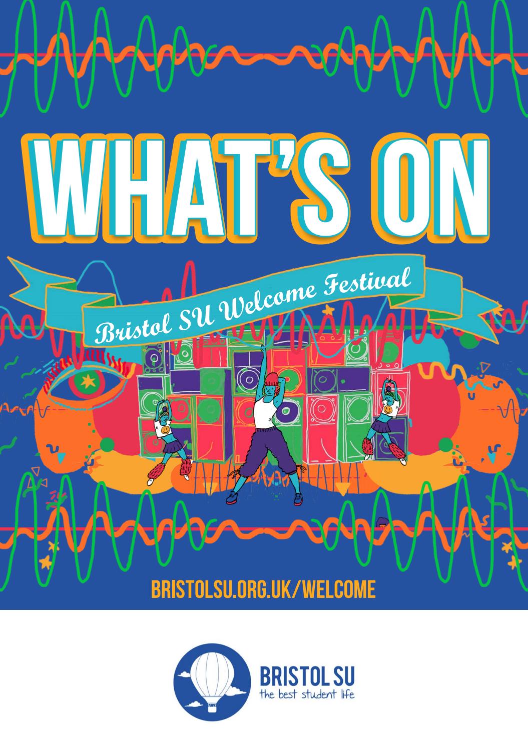Bristol SU Welcome Festival - What's On by Bristol SU - Issuu