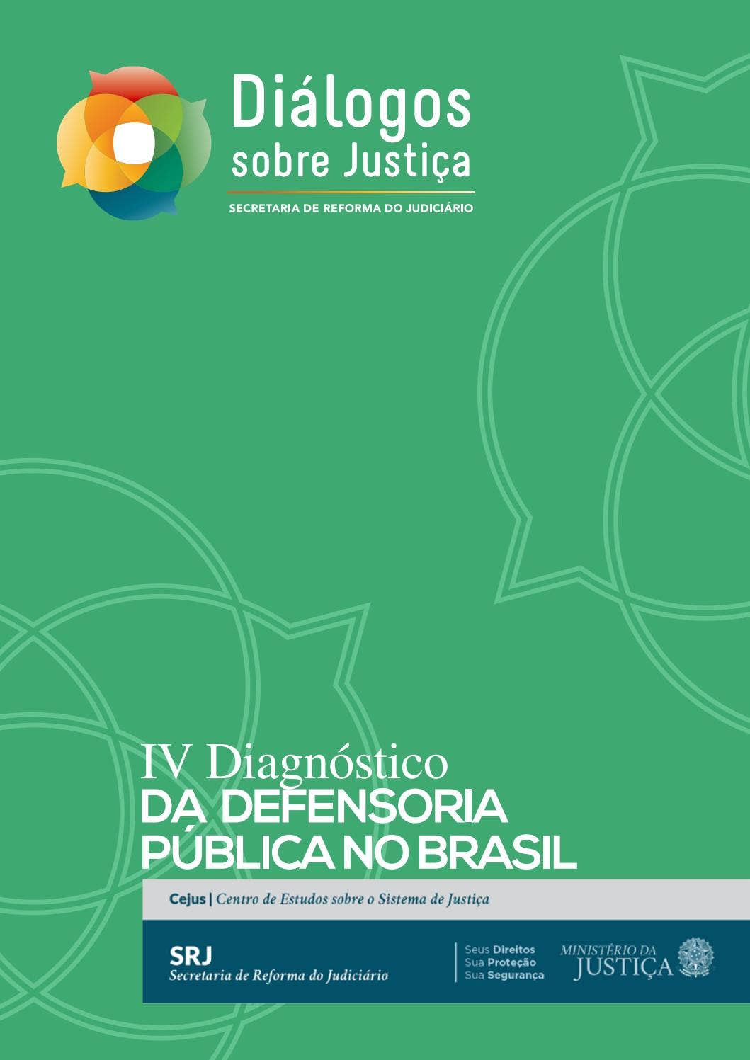 IV Diagnóstico da Defensoria Pública no Brasil by Herkenhoff & Prates ...