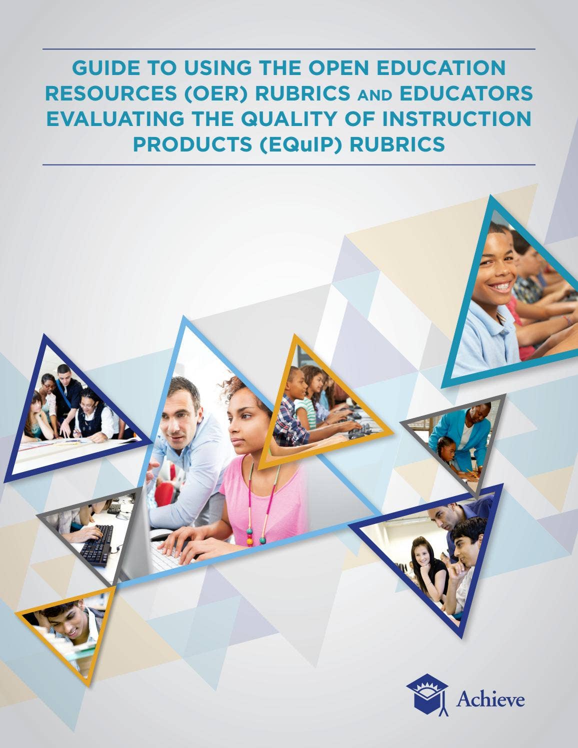 Guide to Using the Open Educational Resources (OER) Rubrics and the ...