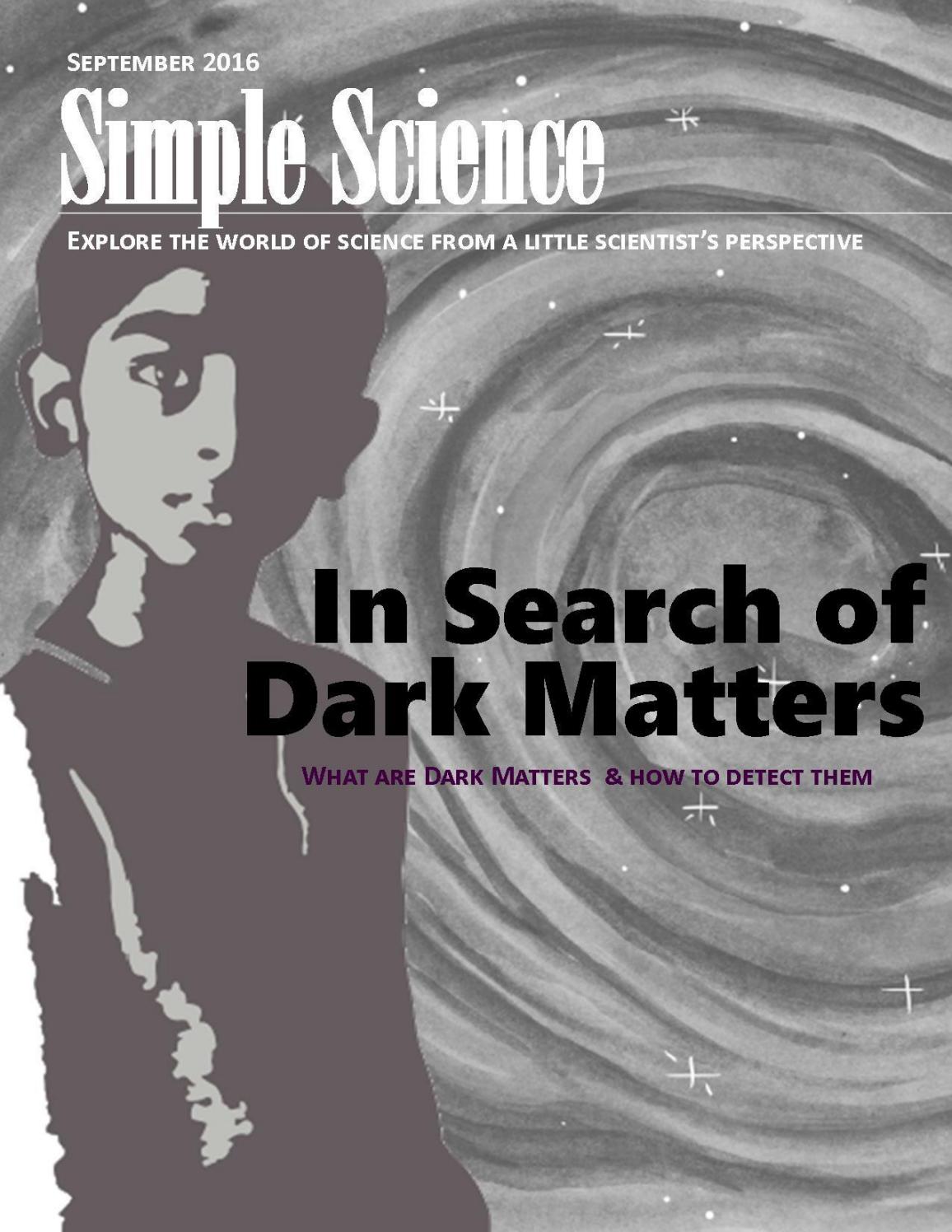 Simple Science - In Search of Dark Matters by Mohan - Issuu