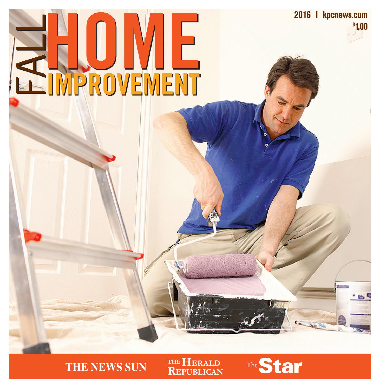 Fall Home Improvement 2016 by KPC Media Group - Issuu