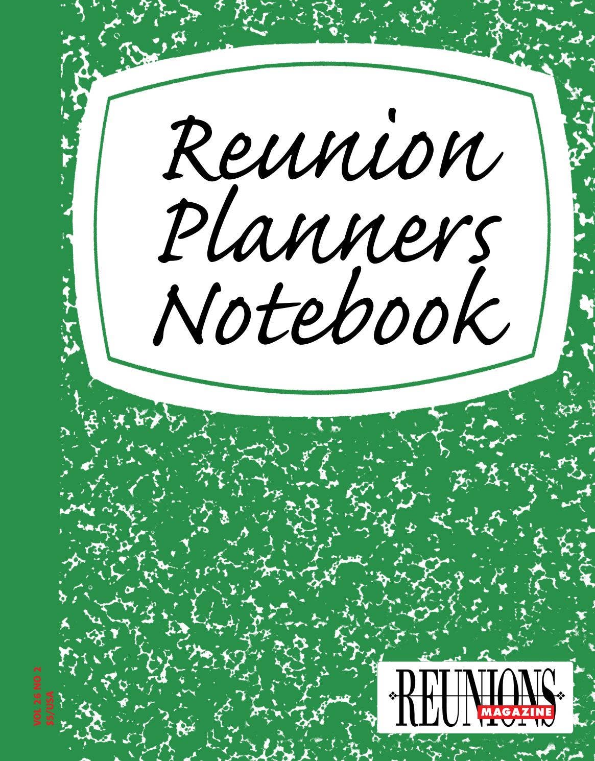 Reunion Planners Notebook. September 2016 by Reunions Magazine - Issuu