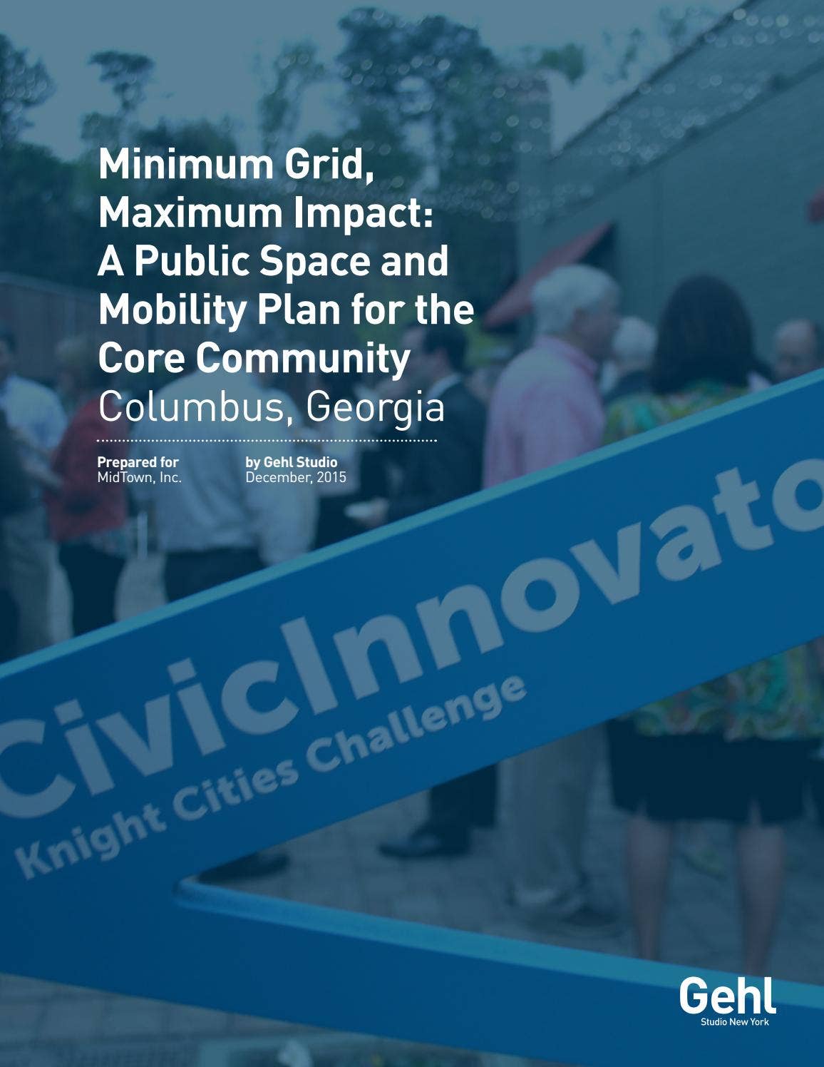 Minimum Grid, Maximum Impact by Gehl - Making Cities for People - Issuu