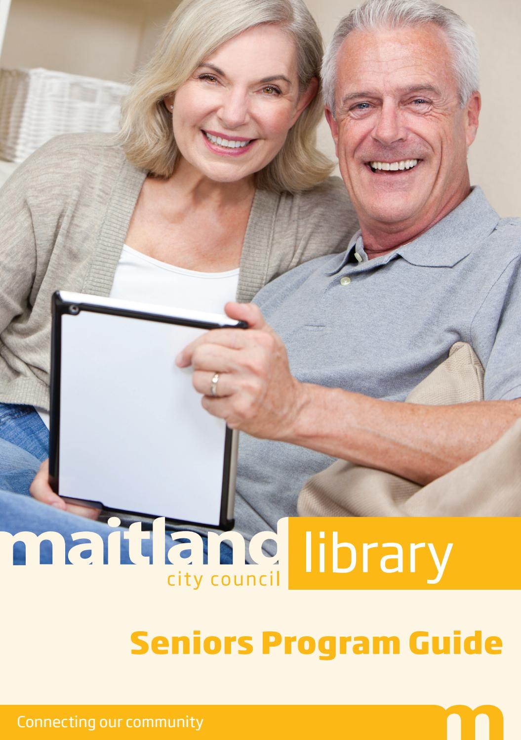 Maitland City Library Seniors Program Guide by Maitland City Council ...