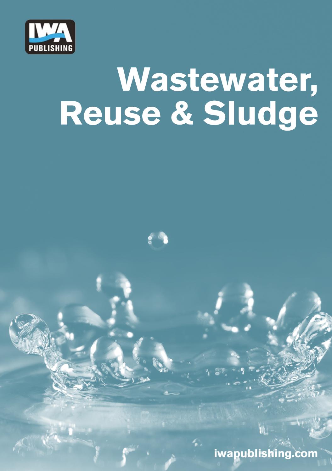 Wastewater, Reuse & Sludge by IWA Publishing - Issuu
