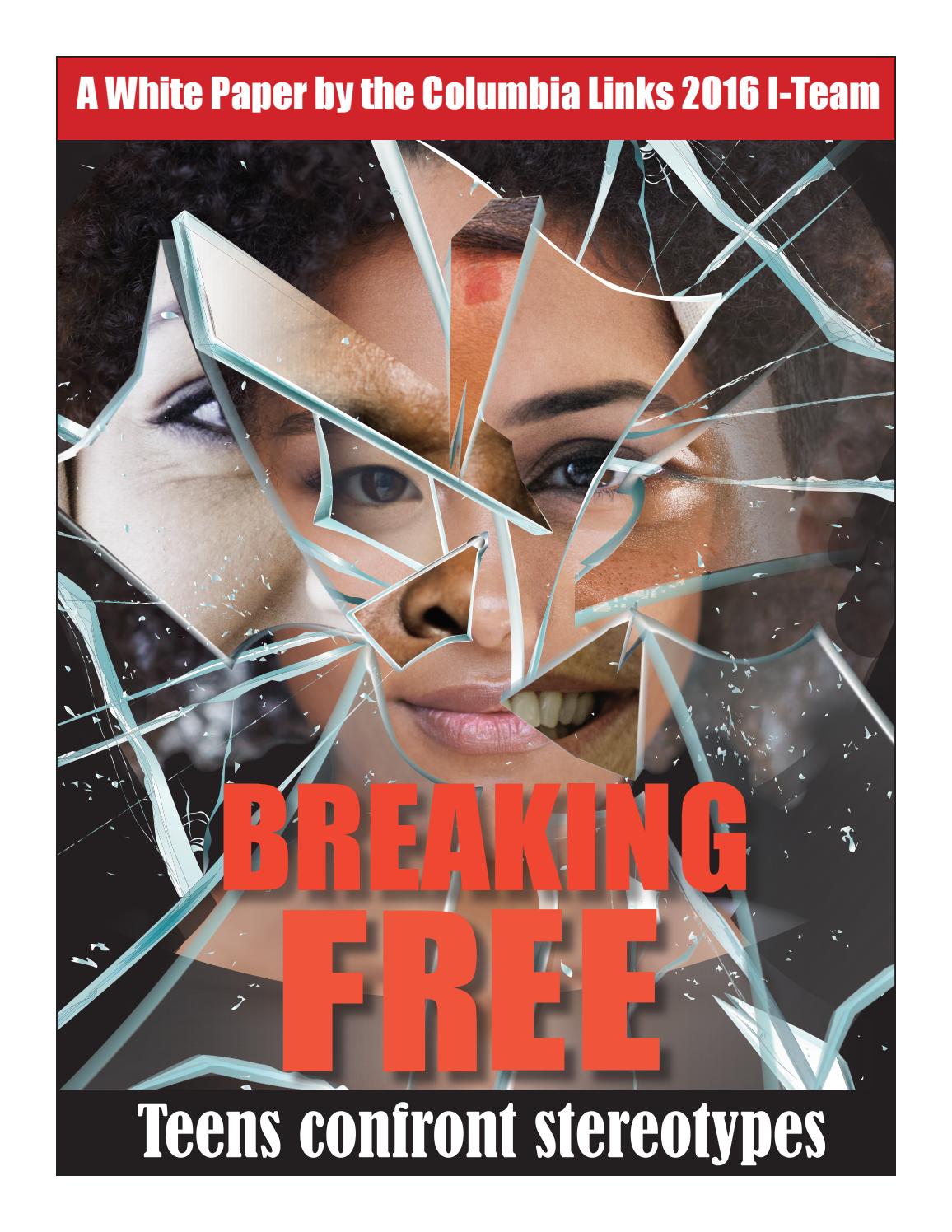 Columbia Links I-Team 2016 White Paper - Breaking Free - Teens Confront ...