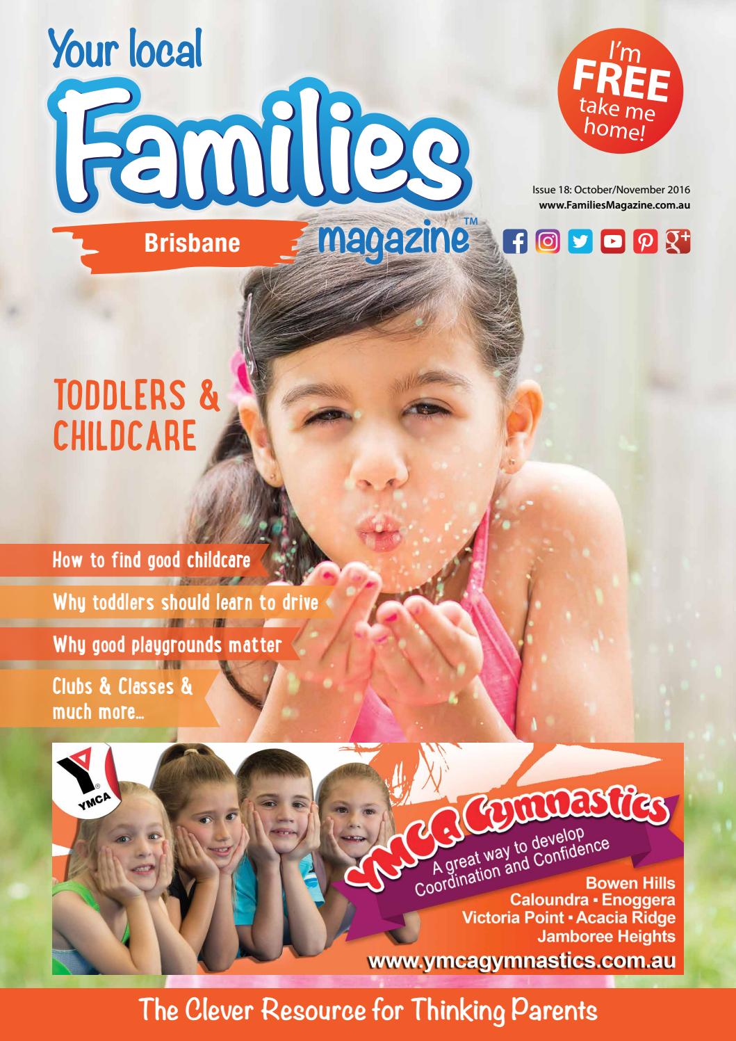 Families Magazine Brisbane Oct/Nov 2016 Toddlers & Childcare by ...