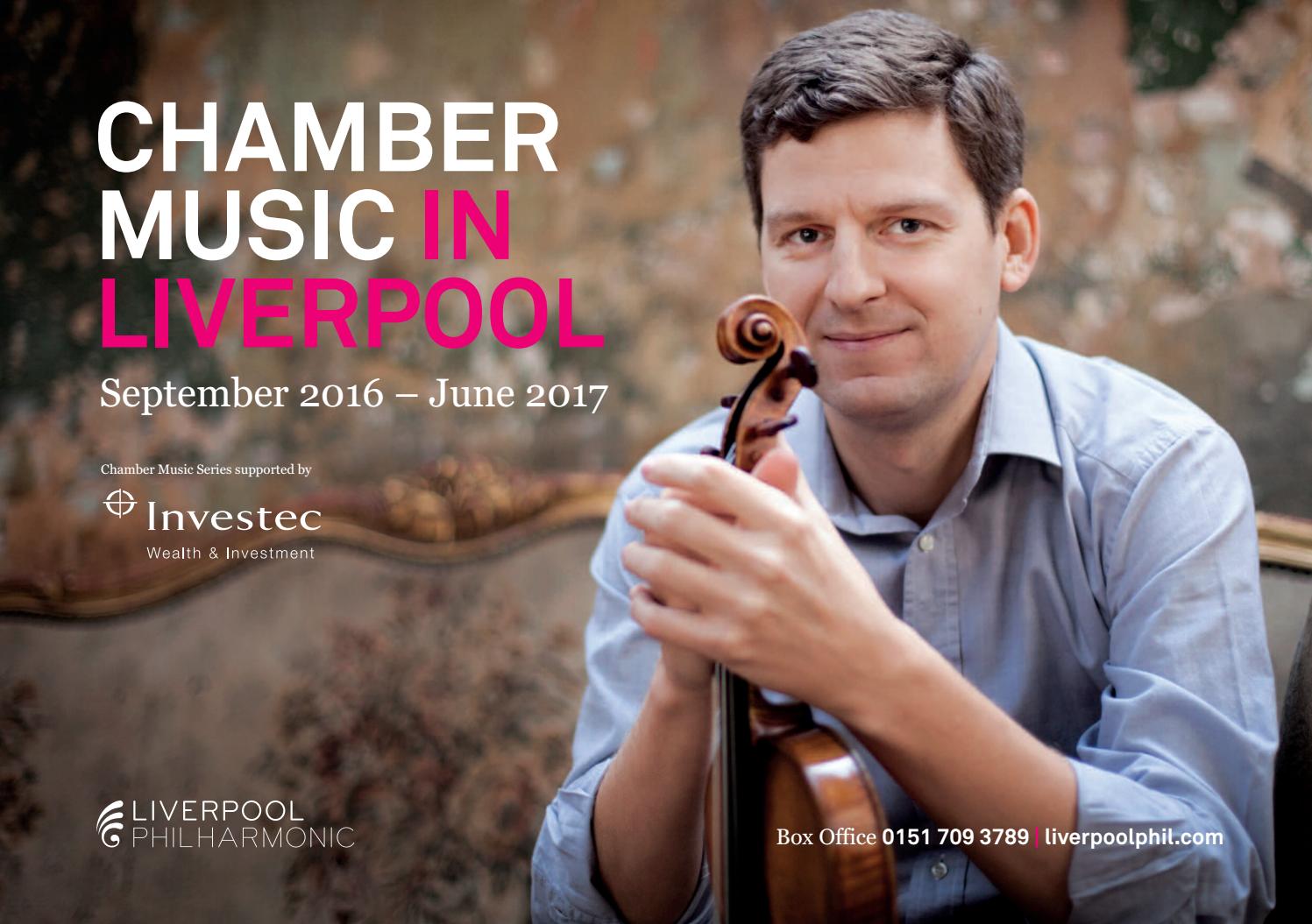 Chamber Music In Liverpool 2016/17 by Liverpool Philharmonic - Issuu