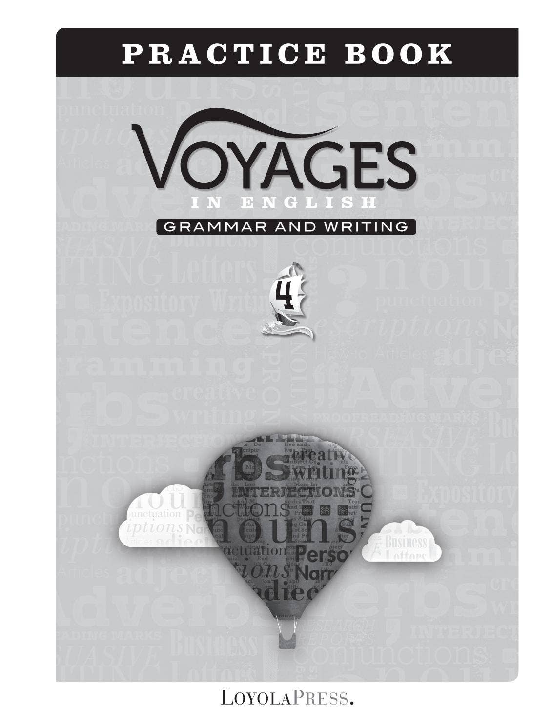 Voyages in English 2018, Practice Book, Grade 4 by Loyola Press - Issuu