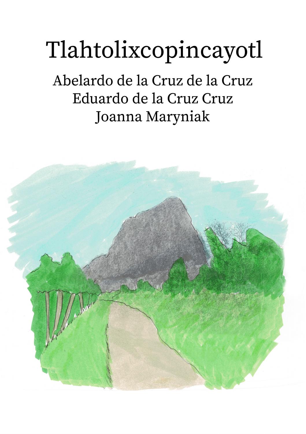 Tlahtolixcopincayotl by Revitalizing Endangered Languages - Issuu